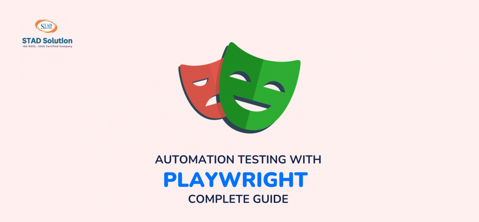 Automation Testing with Playwright Complete Guide - STAD Solution