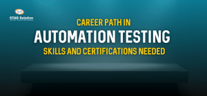 Career Path In Automation Testing Skills Certifications Growth Guide